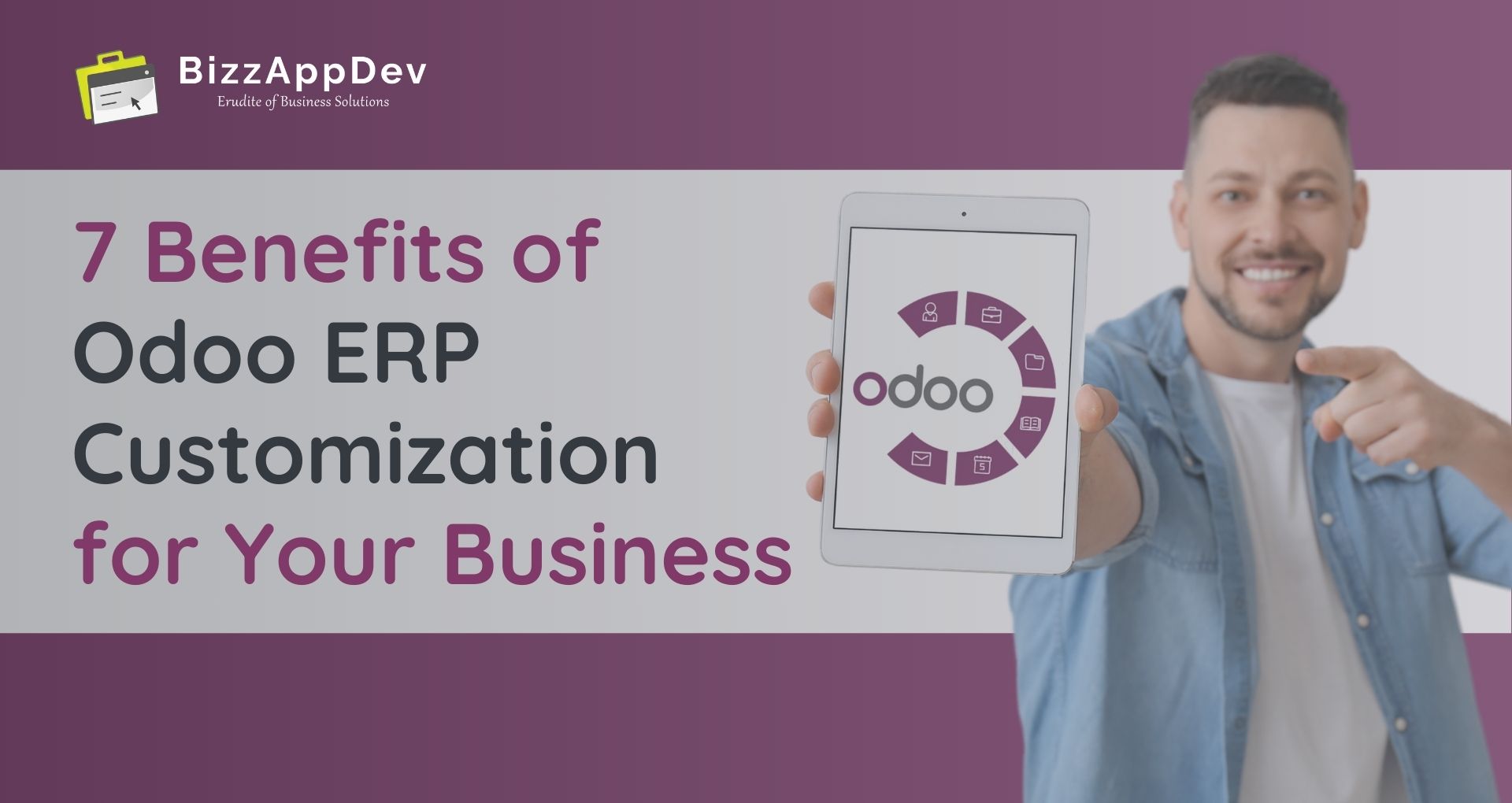7 Benefits of Odoo ERP Customization for Your Business